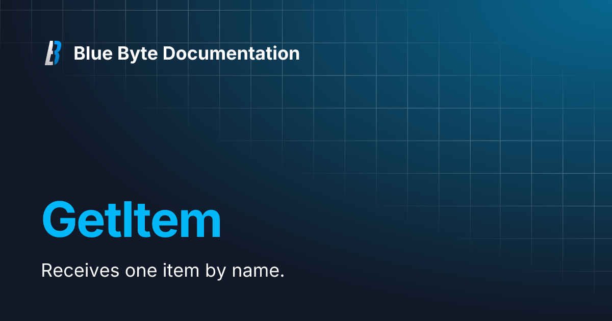 GetItem | Blue Byte Documentation